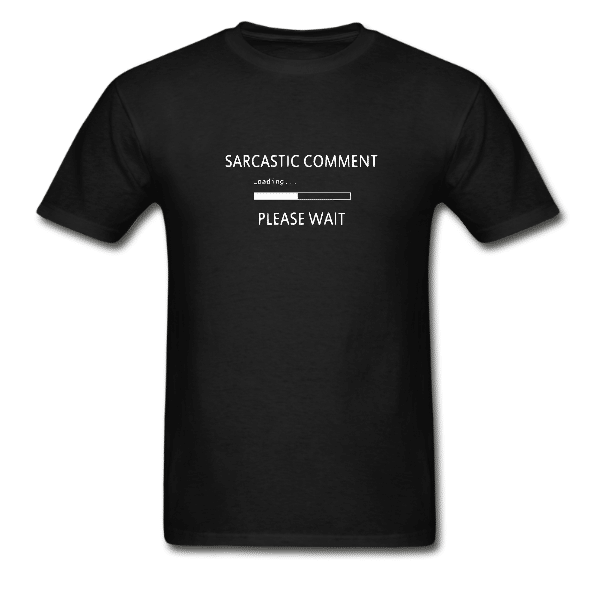 Storm City - Sarcastic Comment Loading - Teeprint