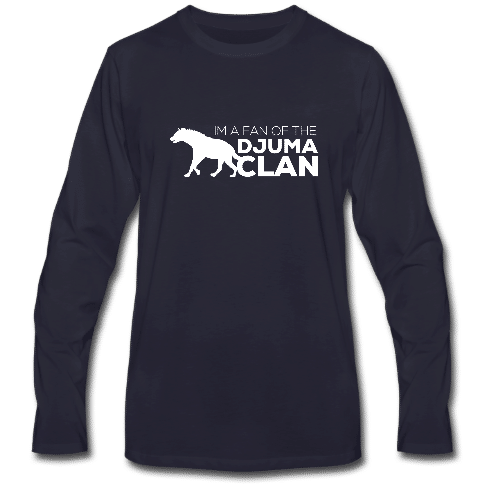 Fan of the Djuma Clan - Long Sleeve - Teeprint